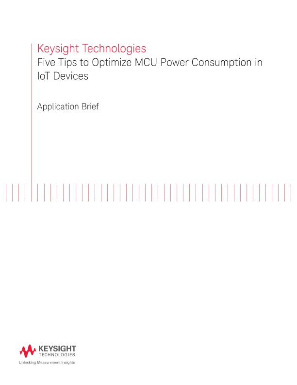 How to Select MCU for IoT Power Consumption Optimization PDF Asset Page | Keysight